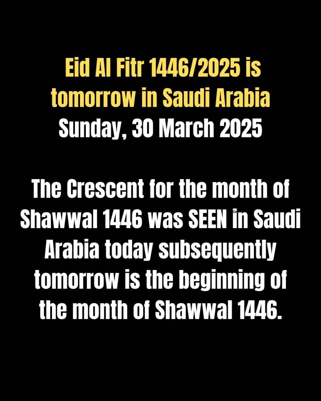 Breaking News | Eid Al Fitr 1446/2025 is tomorrow in Saudi Arabia: Sunday, 30 March 2025 ...